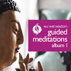 Guided Taoist Meditation Album - Wu Wei Wisdom