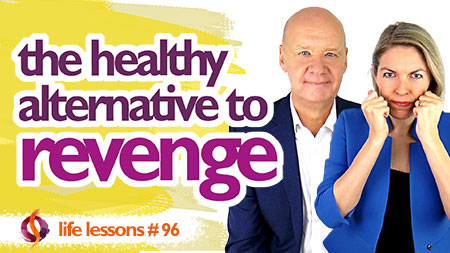 Why Revenge Never Works. The Healthy Way to Overcome Past Hurt and ...