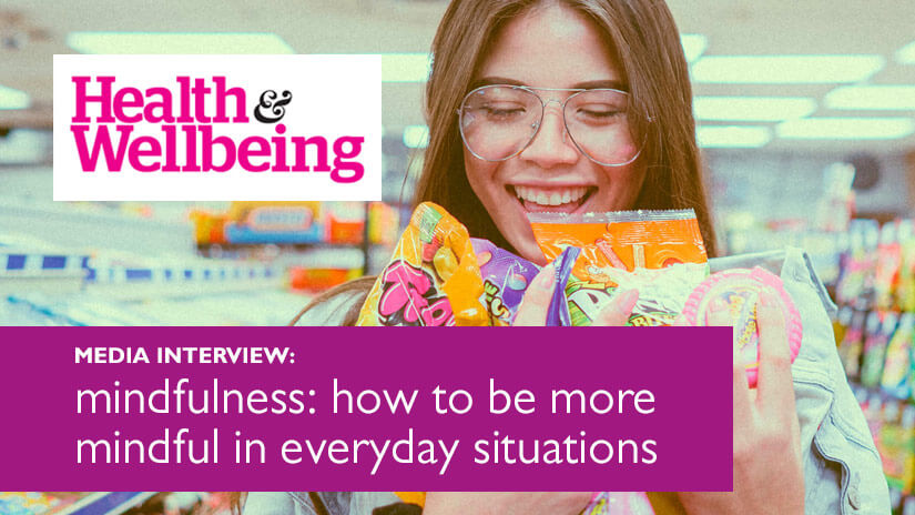 mindfulness: how to be more mindful in everyday situations - Wu Wei Wisdom